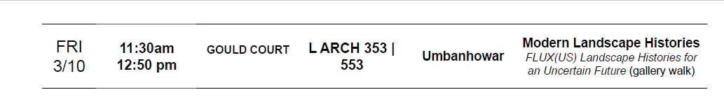 WIN 23 End of Quarter Review Schedule - Landscape Architecture